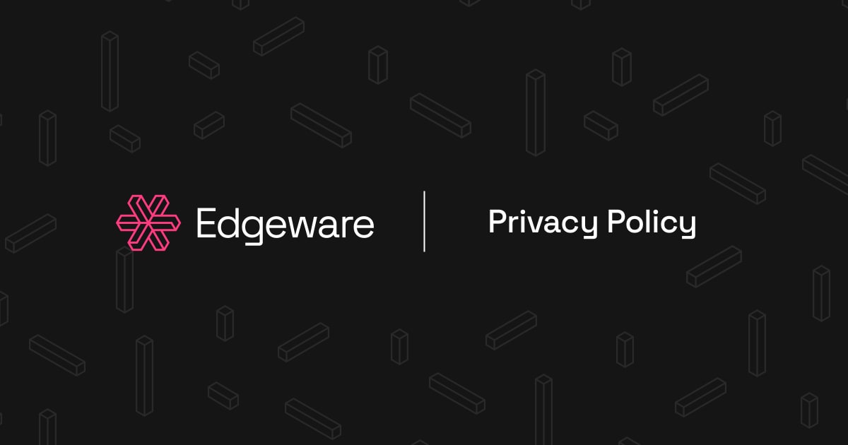 Privacy Policy | Edgeware